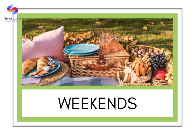 NẰM LÒNG TẤT TẬT VỀ WEEKEND VOCABULARY IELTS