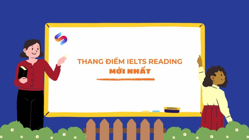 Thang điểm IELTS Reading & cách tính chuẩn nhất 2025