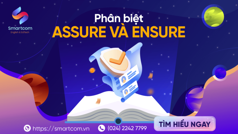 Phân Biệt Assure Ensure Insure [ Nhanh Trong 5P ]