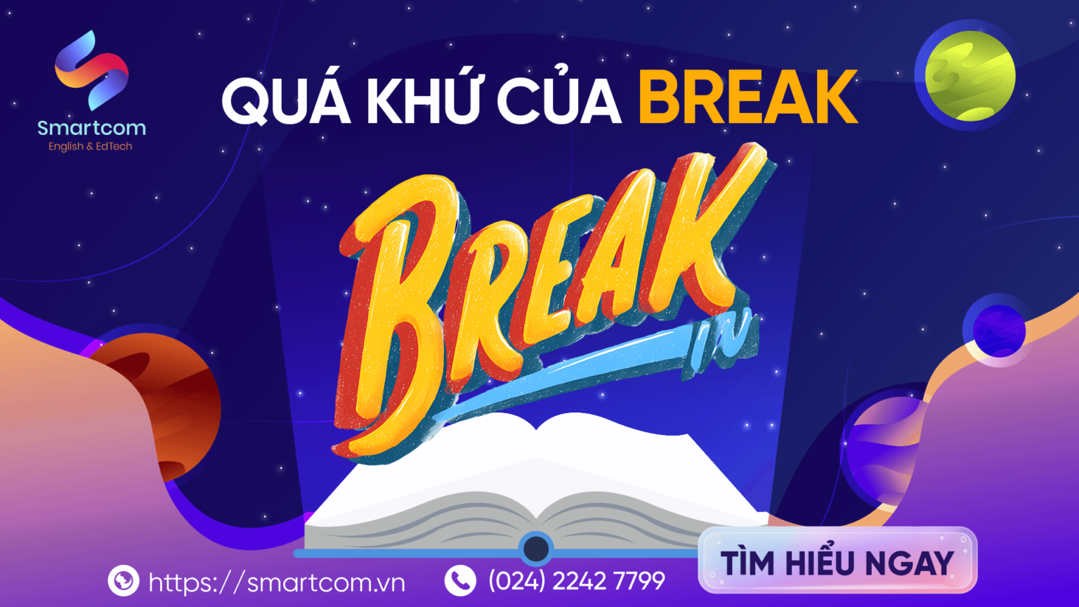 Quá khứ của break [ Những cách chia break ở V2 V3 ]