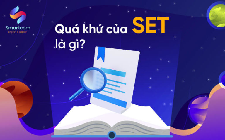 Quá khứ của set [ 5p hướng dẫn cách chia V2 V3 ]