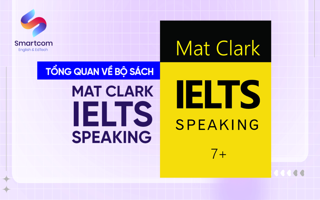 Mat Clark IELTS Speaking trọn bộ PDF bản đẹp