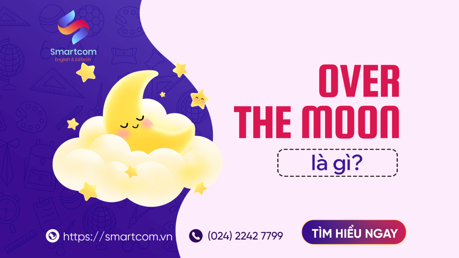 Over the moon là gì? Chi tiết về idioms