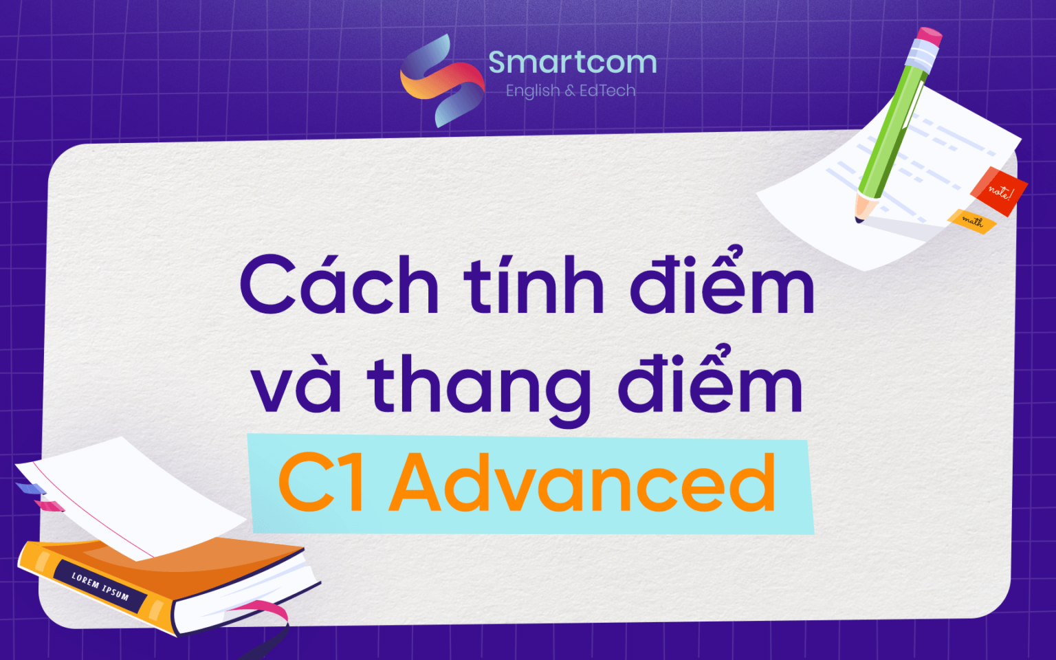 C1 advanced là gì? A-Z mọi điều cần biết về CAE